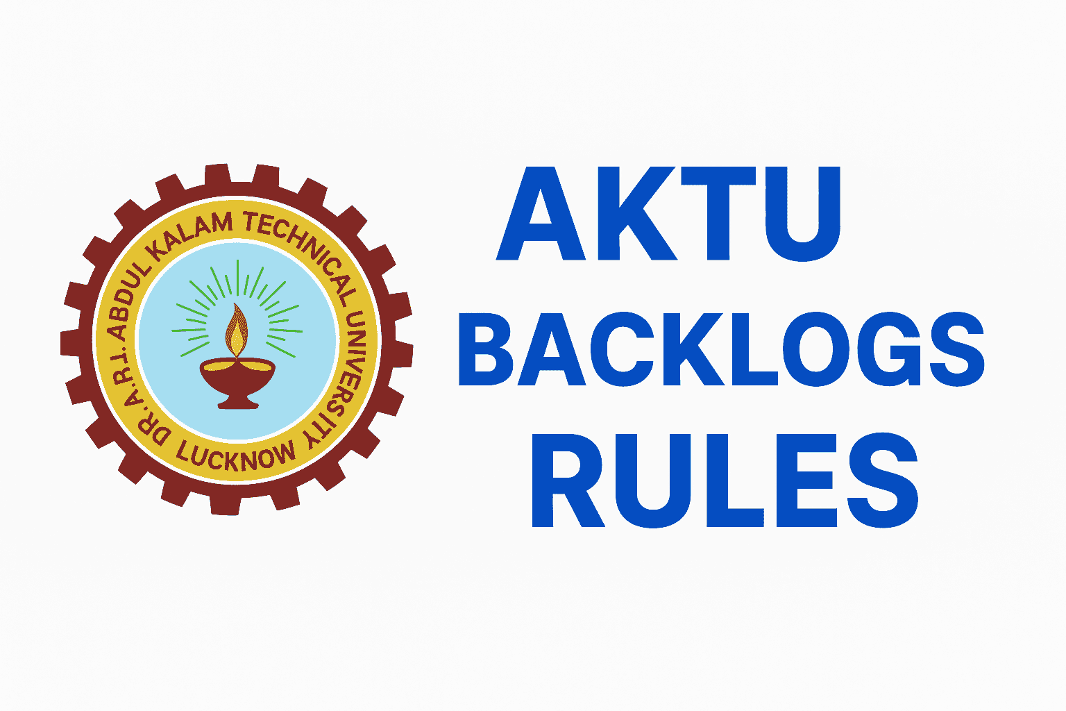 AKTU Grace Marks Rules: Complete Guide to CBCS Passing Policy, Credit Normalization & E Grade ...